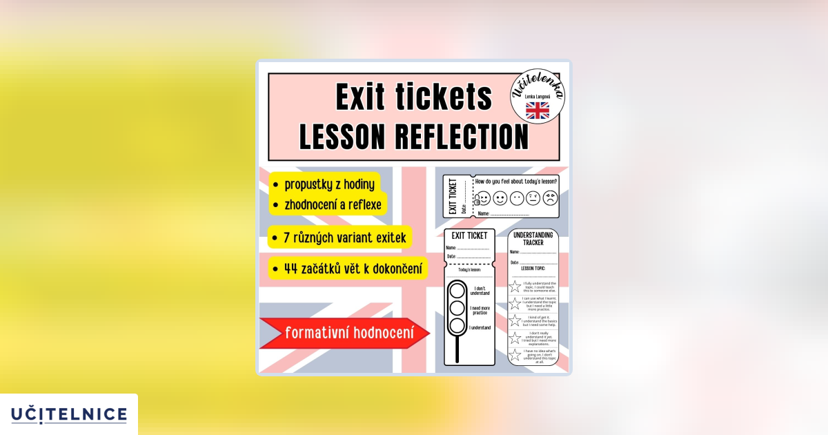 EXIT TICKETS - LESSON REFLECTION | Učitelnice