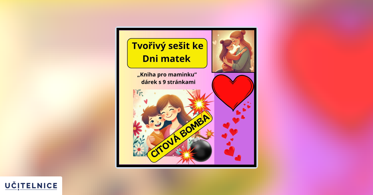 DEN MATEK - Kniha pro maminku – tvořivý sešit ke Dni matek | Učitelnice