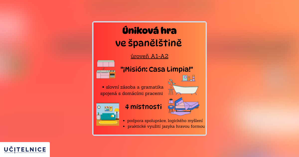 Úniková hra ve španělštině "¡Misión: Casa Limpia!" - téma: domácí práce | Učitelnice