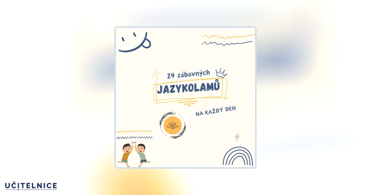 JAZYKOLAMY - 24 zábavných kartiček na každý den | Učitelnice