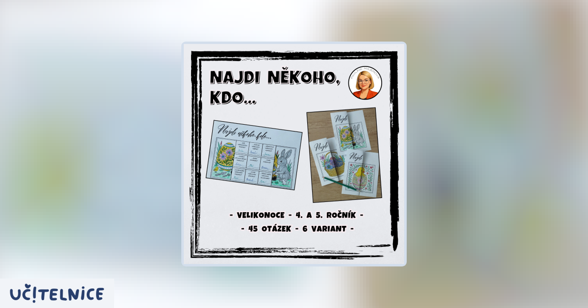 NAJDI NĚKOHO, KDO… reflexe po velikonočních prázdninách (4. a 5. ročník) | Učitelnice