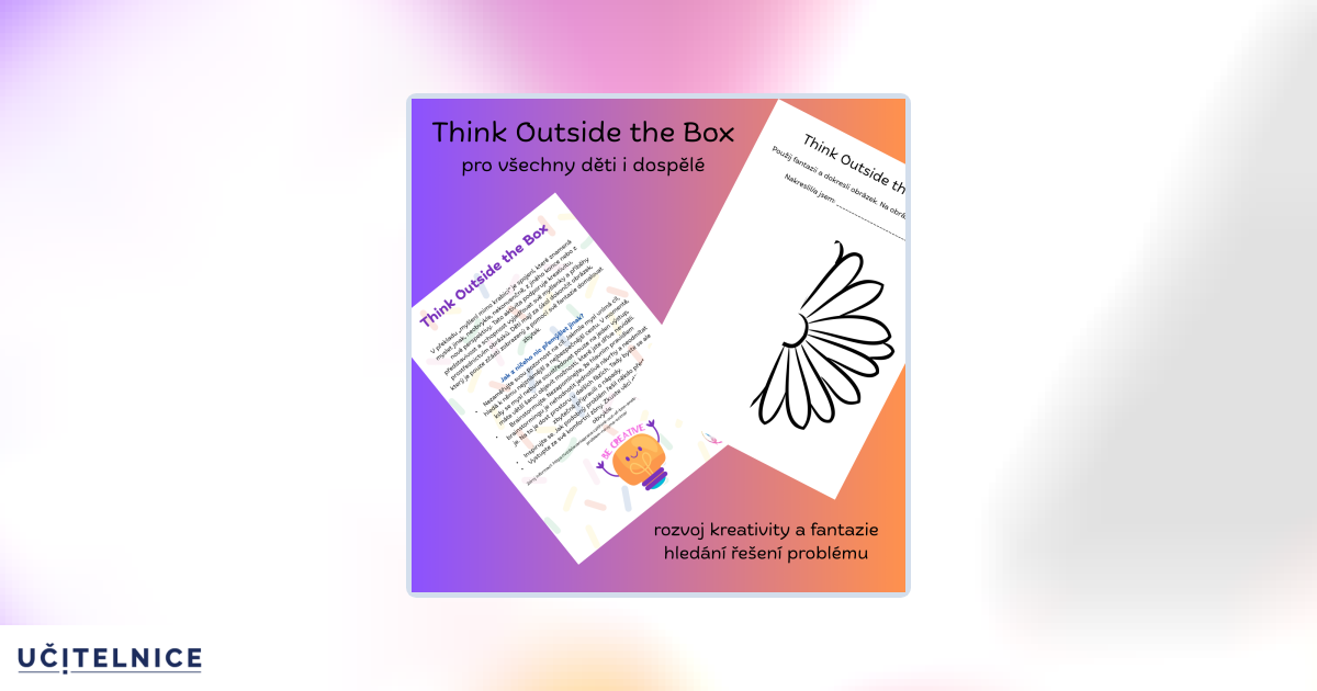 Materiál - Think Outside the Box - buďte kreativní
