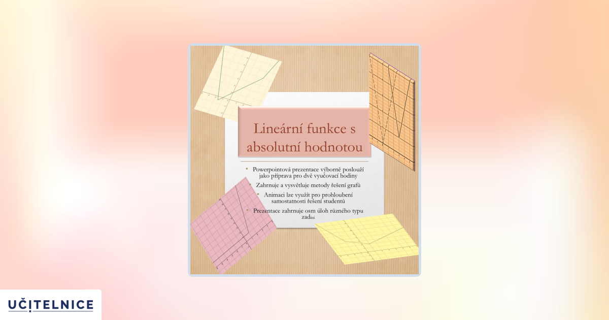 Lineární funkce s absolutní hodnotou | Učitelnice