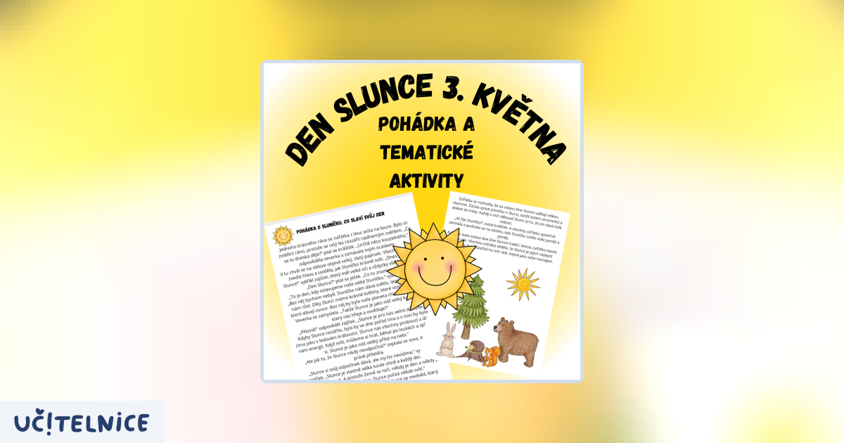 Den slunce 3. května - pohádka a tematické aktivity | Učitelnice