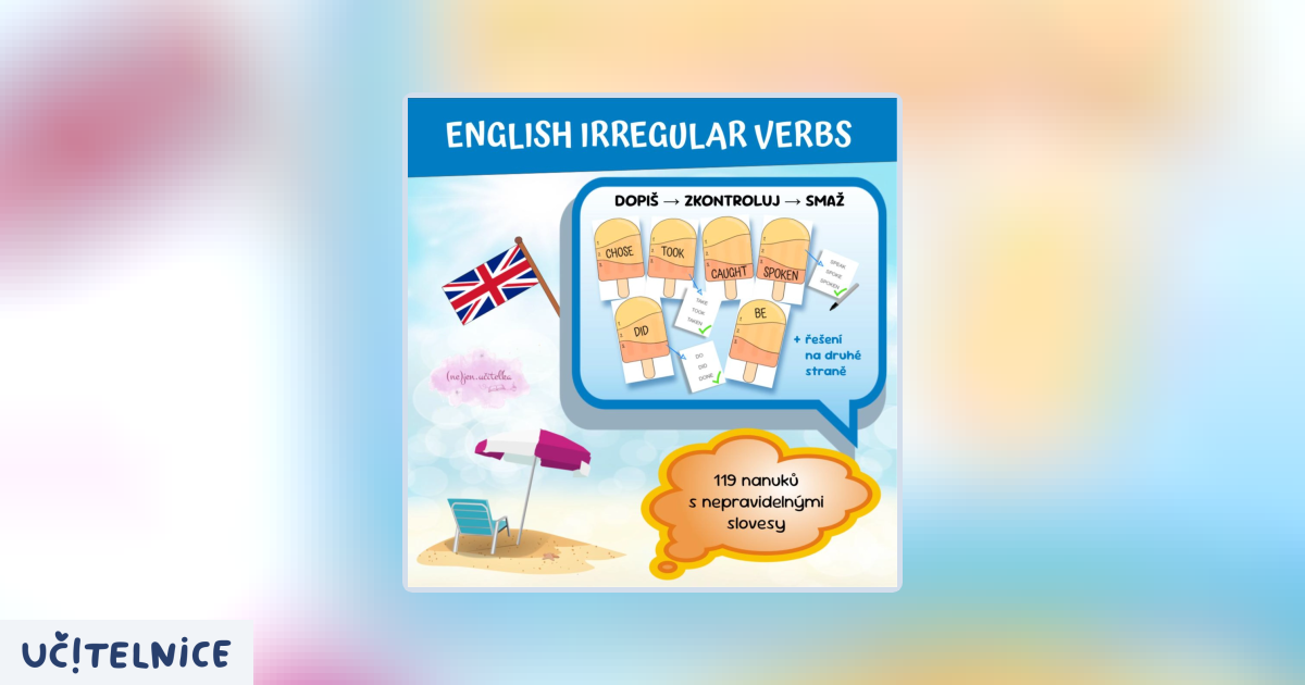 Anglická nepravidelná slovesa (Irregular Verbs) | Učitelnice