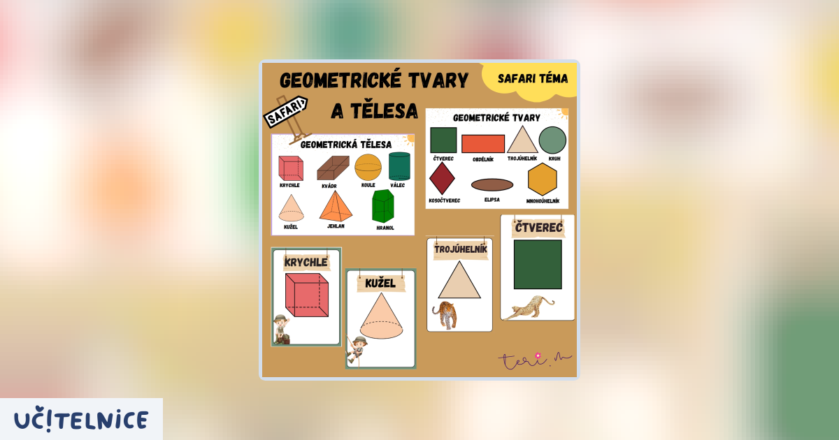Geometrické tvary a tělesa - téma SAFARI | Učitelnice
