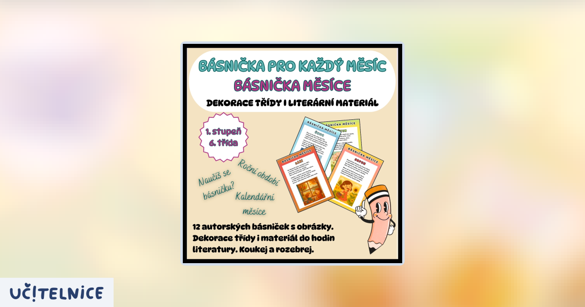 Básnička pro každý měsíc aneb básnička měsíce | Učitelnice