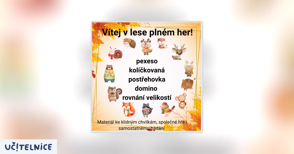 Vítej v lese plném her! | Učitelnice