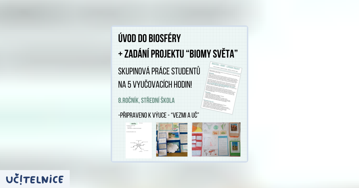Úvod do biosféry + BIOMY SVĚTA (zadání projektu lapbook) | Učitelnice