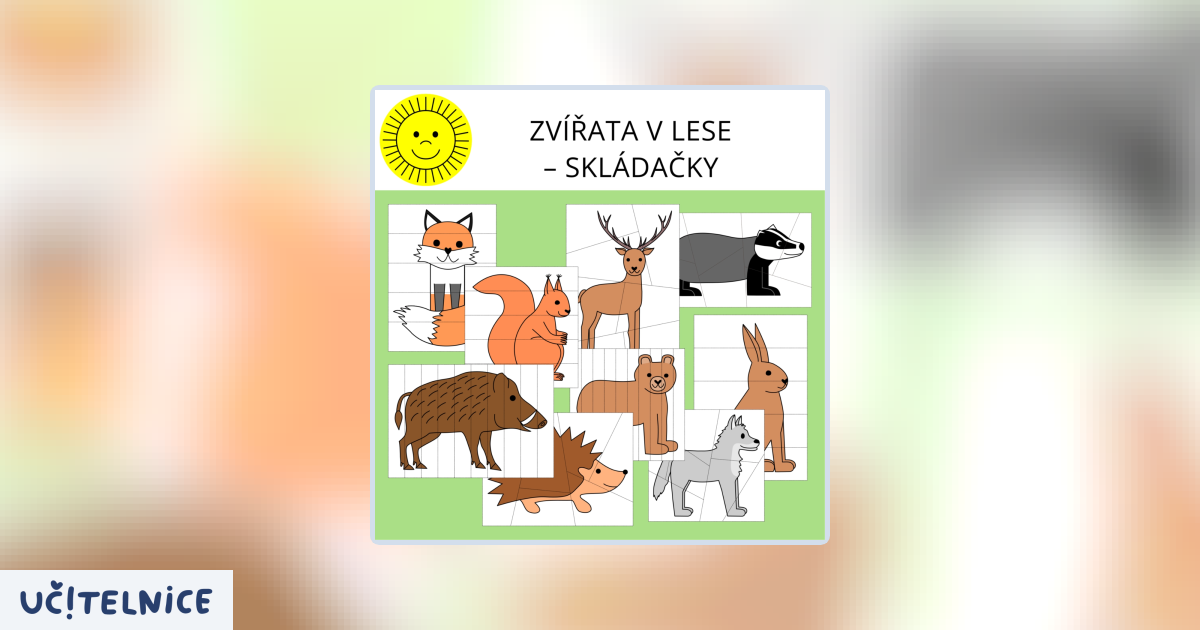 ZVÍŘATA V LESE - SKLÁDAČKY | Učitelnice