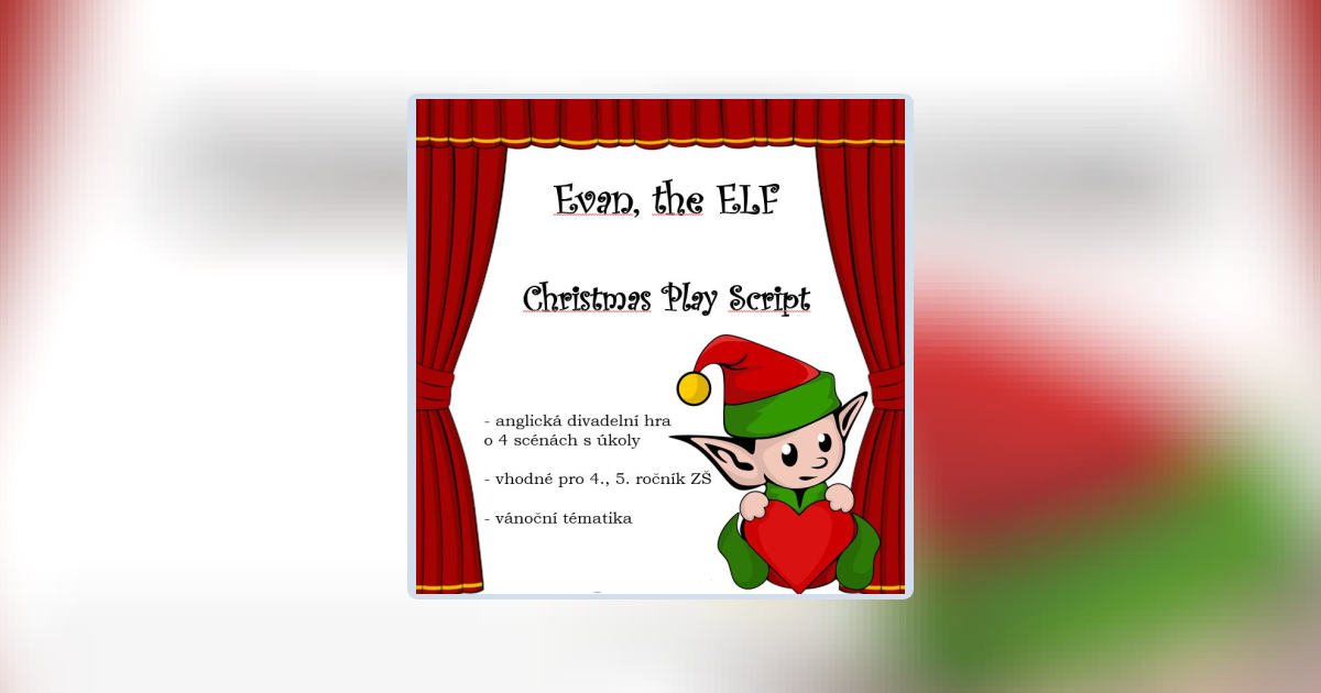 Play Script - Evan the Elf | Učitelnice