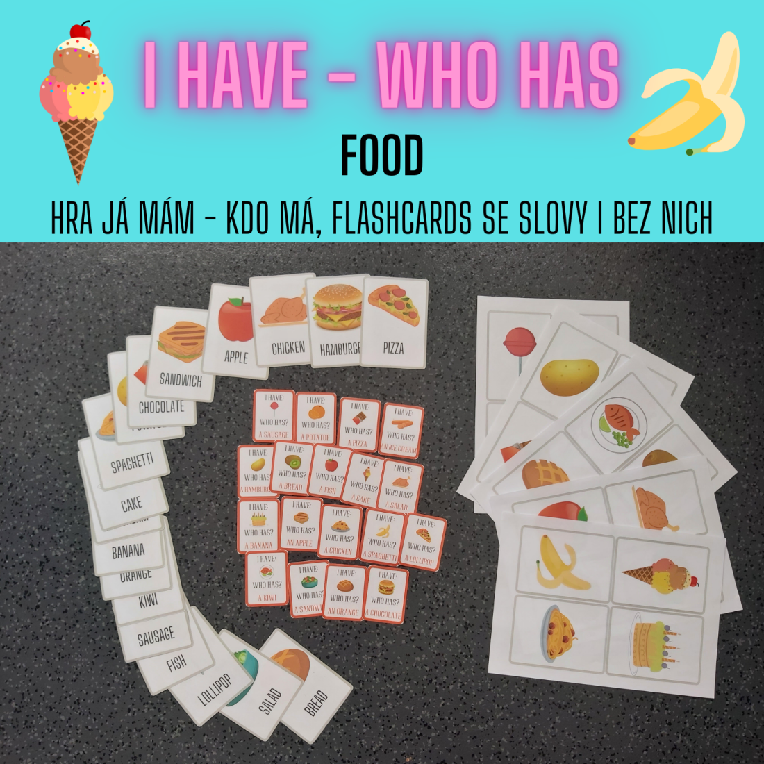 I have - who has: Food | Učitelnice