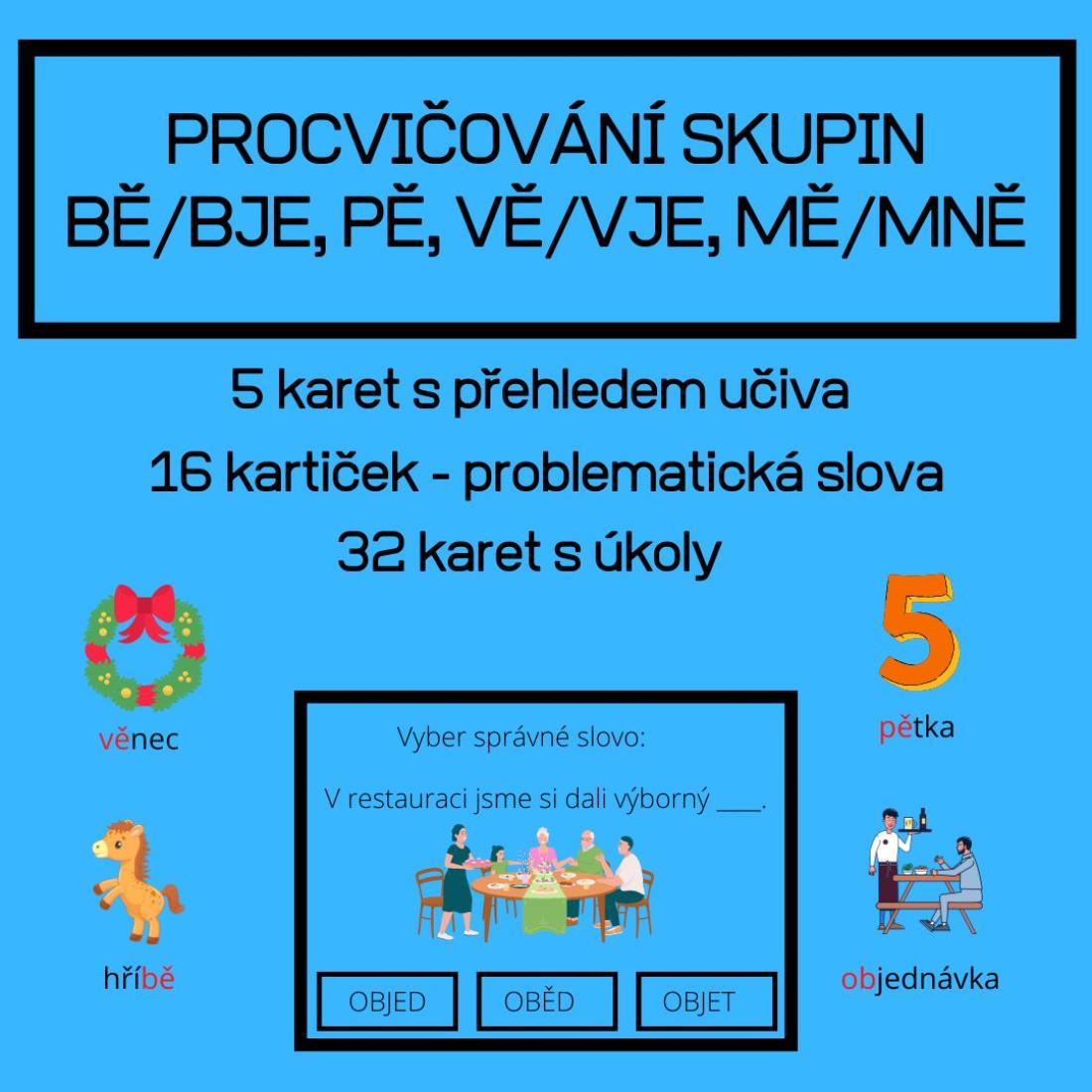 BĚ/BJE, PĚ, VĚ/VJE, MĚ/MNĚ | Učitelnice