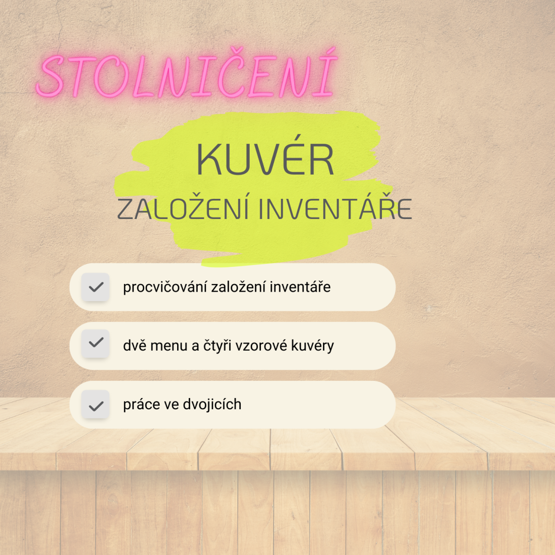 Kuvér, zakládání inventáře, procvičování pro servírky a kuchaře ...