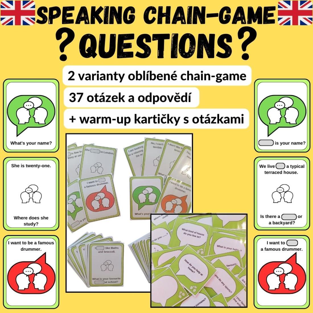 Materiál - SPEAKING CHAIN-GAME: QUESTIONS