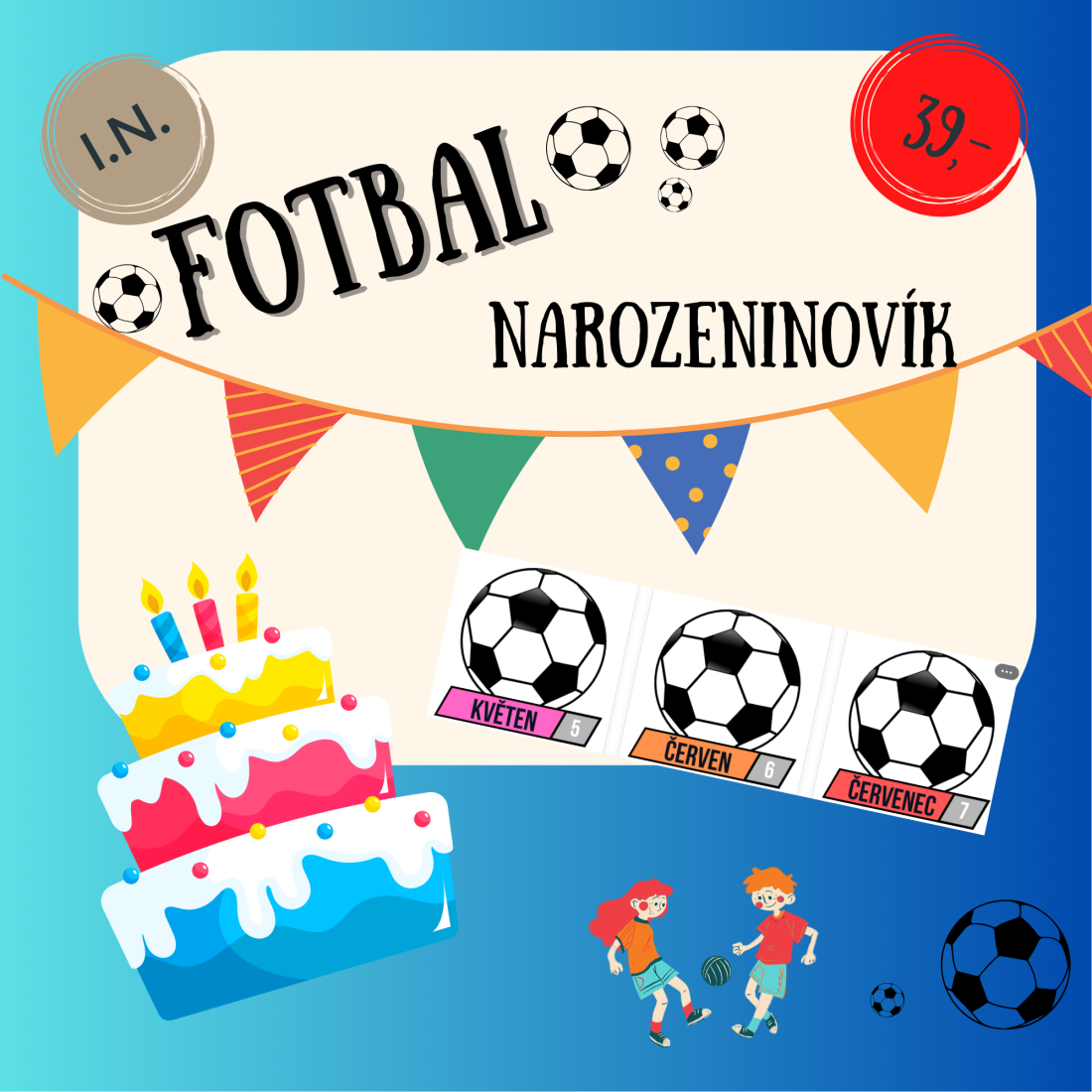 NAROZENINOVNÍK na téma "FOTBAL" | Učitelnice
