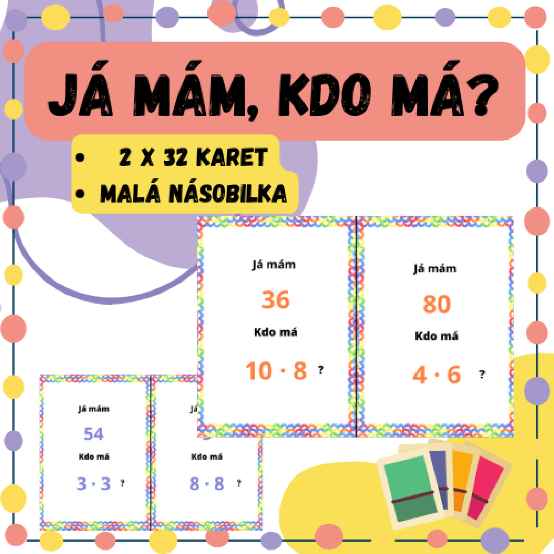 Já mám, kdo má - násobilka | Učitelnice