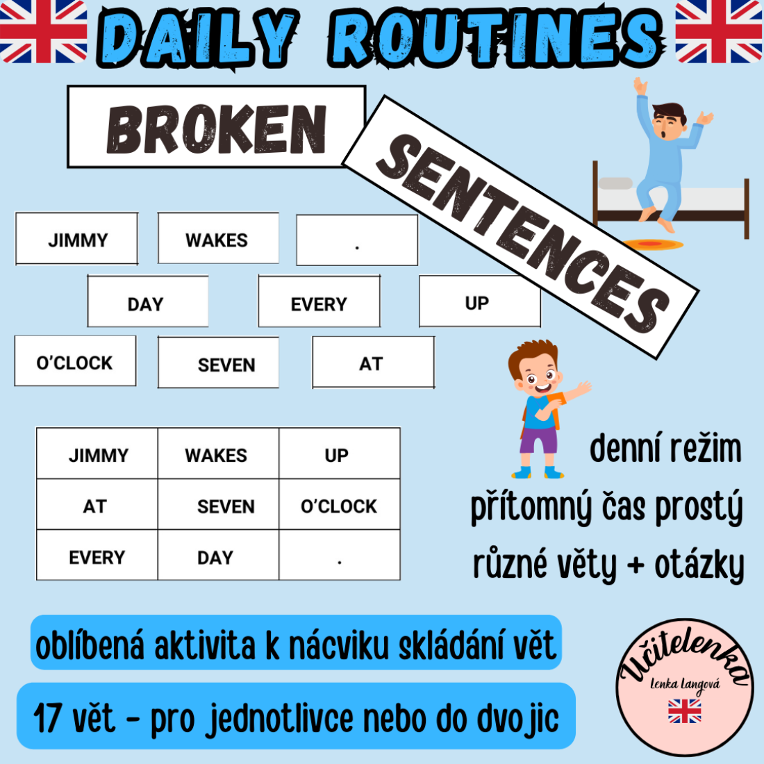 BROKEN SENTENCES - DAILY ROUTINES | Učitelnice