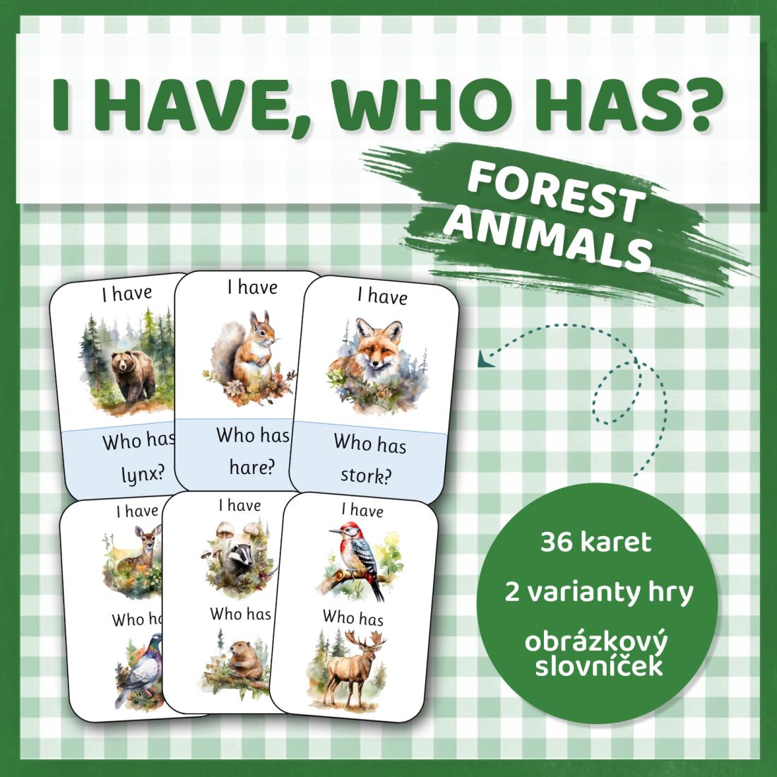 Kartičky I HAVE, WHO HAS? - FOREST ANIMALS | Učitelnice