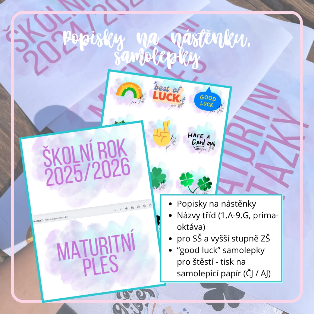 Popisky na nástěnky, samolepky "good luck" (SŠ a vyšší třídy ZŠ ...