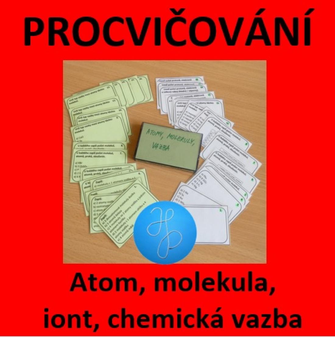 Atom - molekula - chemická vazba - ionty | Učitelnice