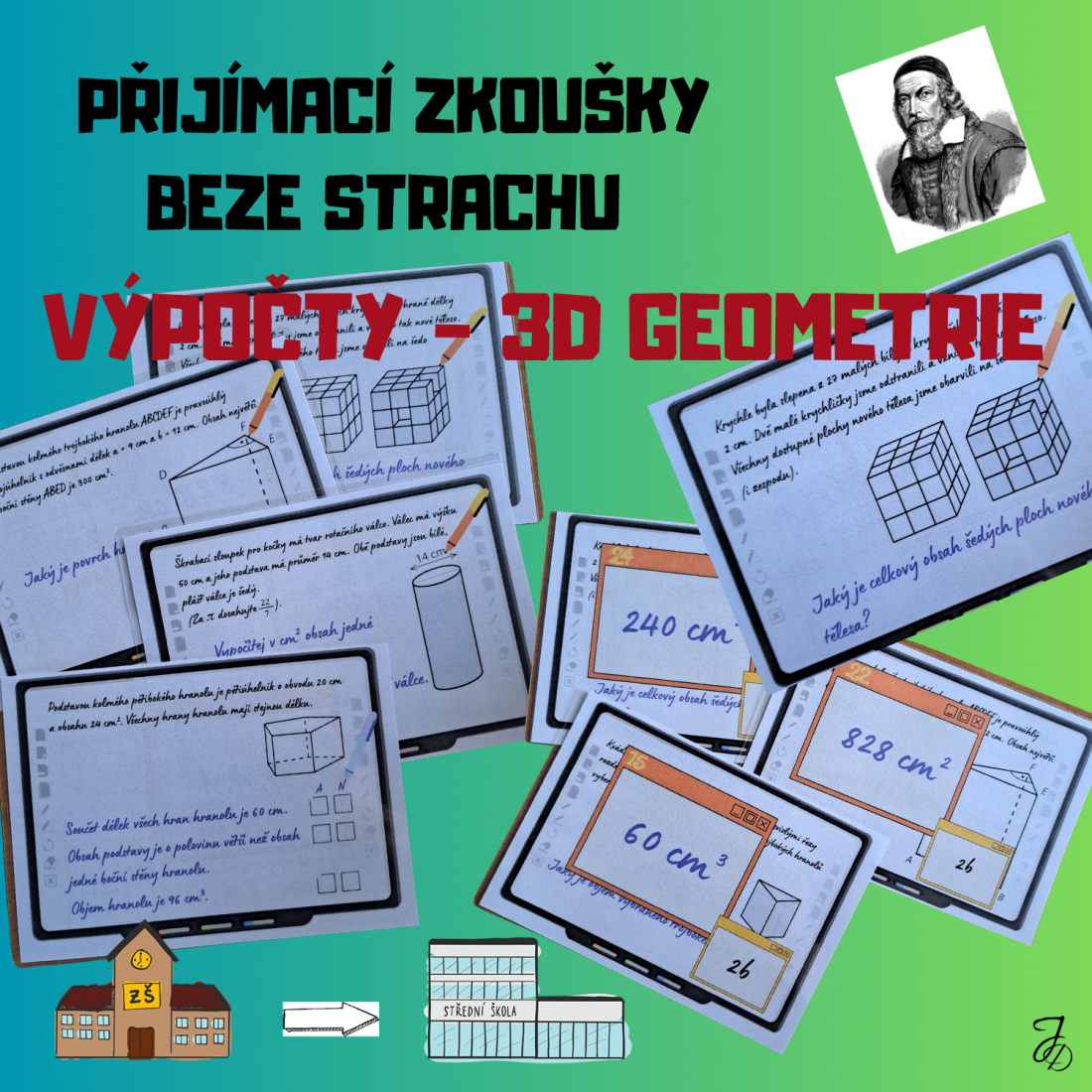 PŘIJÍMACÍ ZKOUŠKY BEZE STRACHU - VÝPOČTY Z OBLASTI 3D GEOMETRIE ...