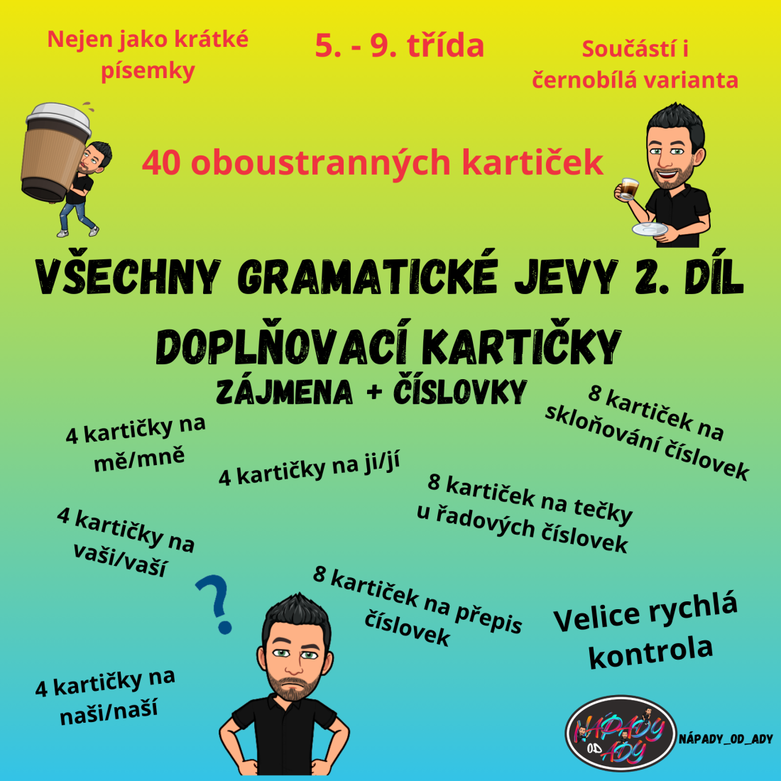 Všechny gramatické jevy 2. díl - doplňovací kartičky (zájmena ...