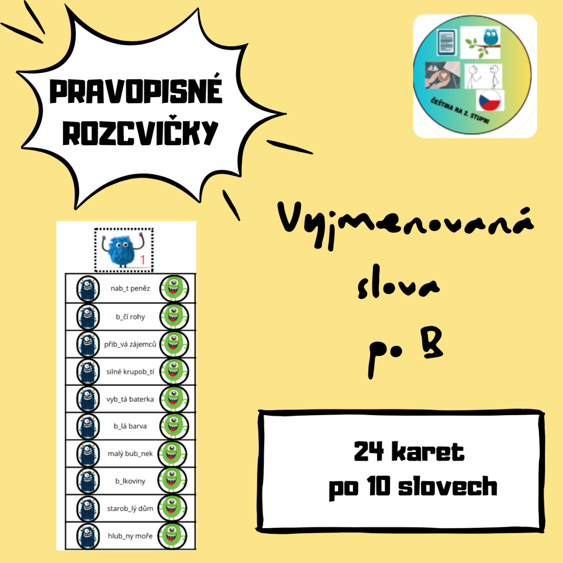 Pravopisné rozcvičky - Vyjmenovaná slova po B | Učitelnice