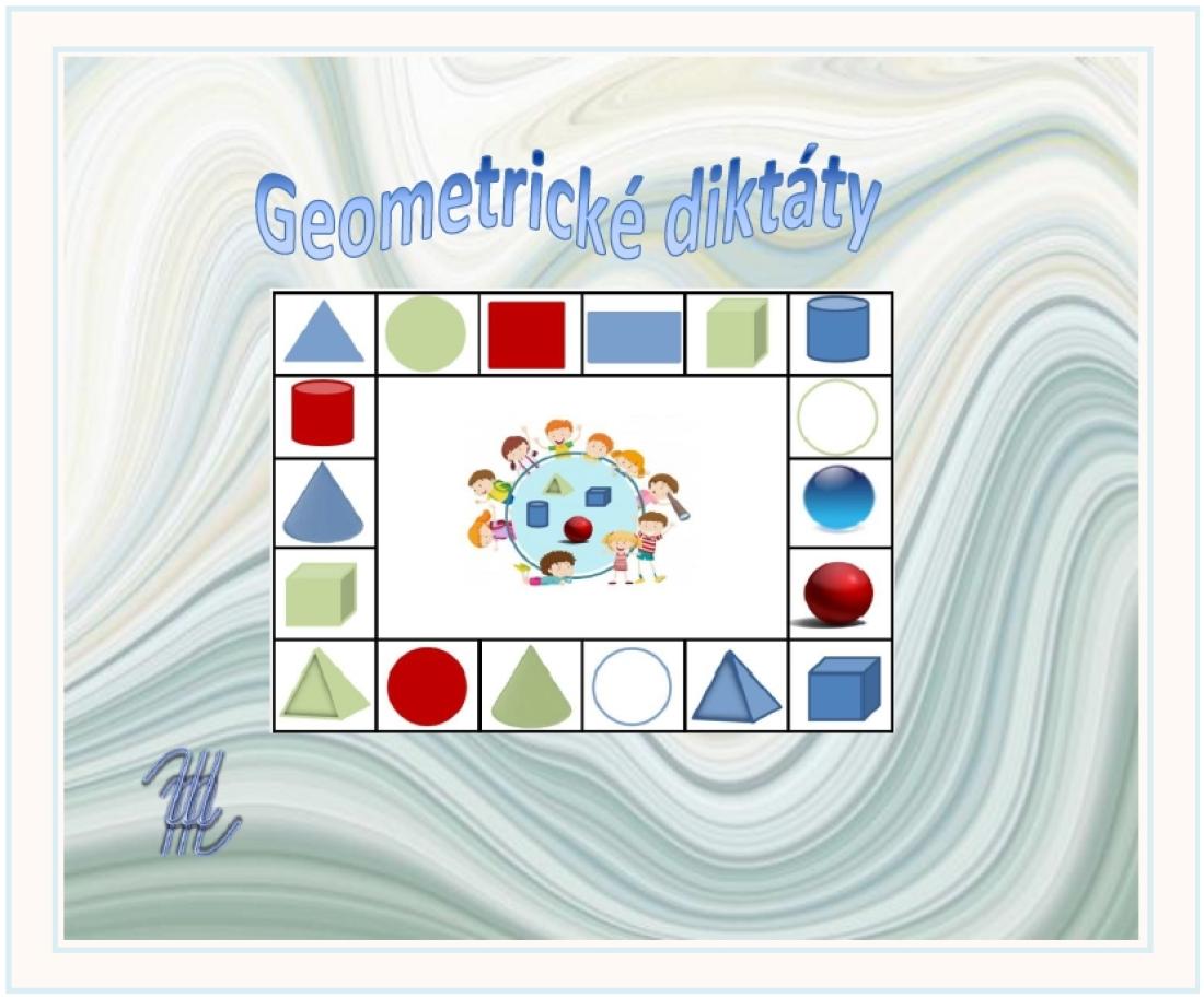 GEOMETRICKÉ DIKTÁTY | Učitelnice